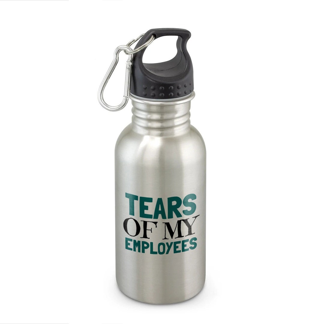 Funny Boss Water Bottle - Boss Gift - Employer Gift - Tears of My ...