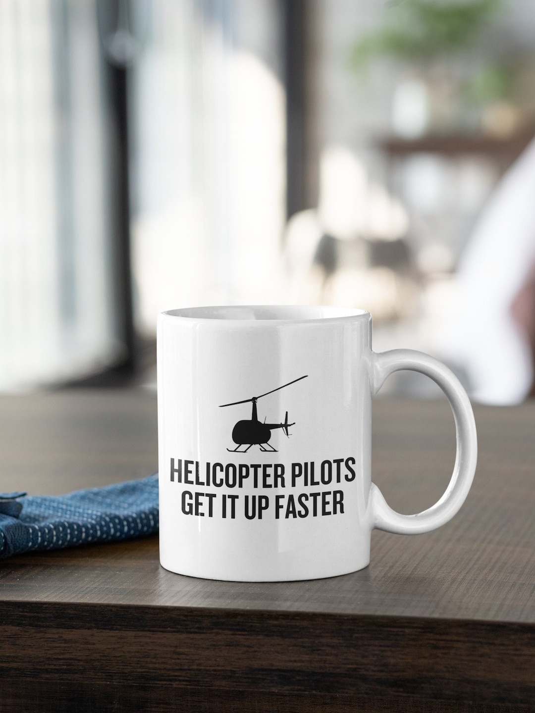 Funny Helicopter Pilot Mug - Helicopter Pilots Get It up Faster ...