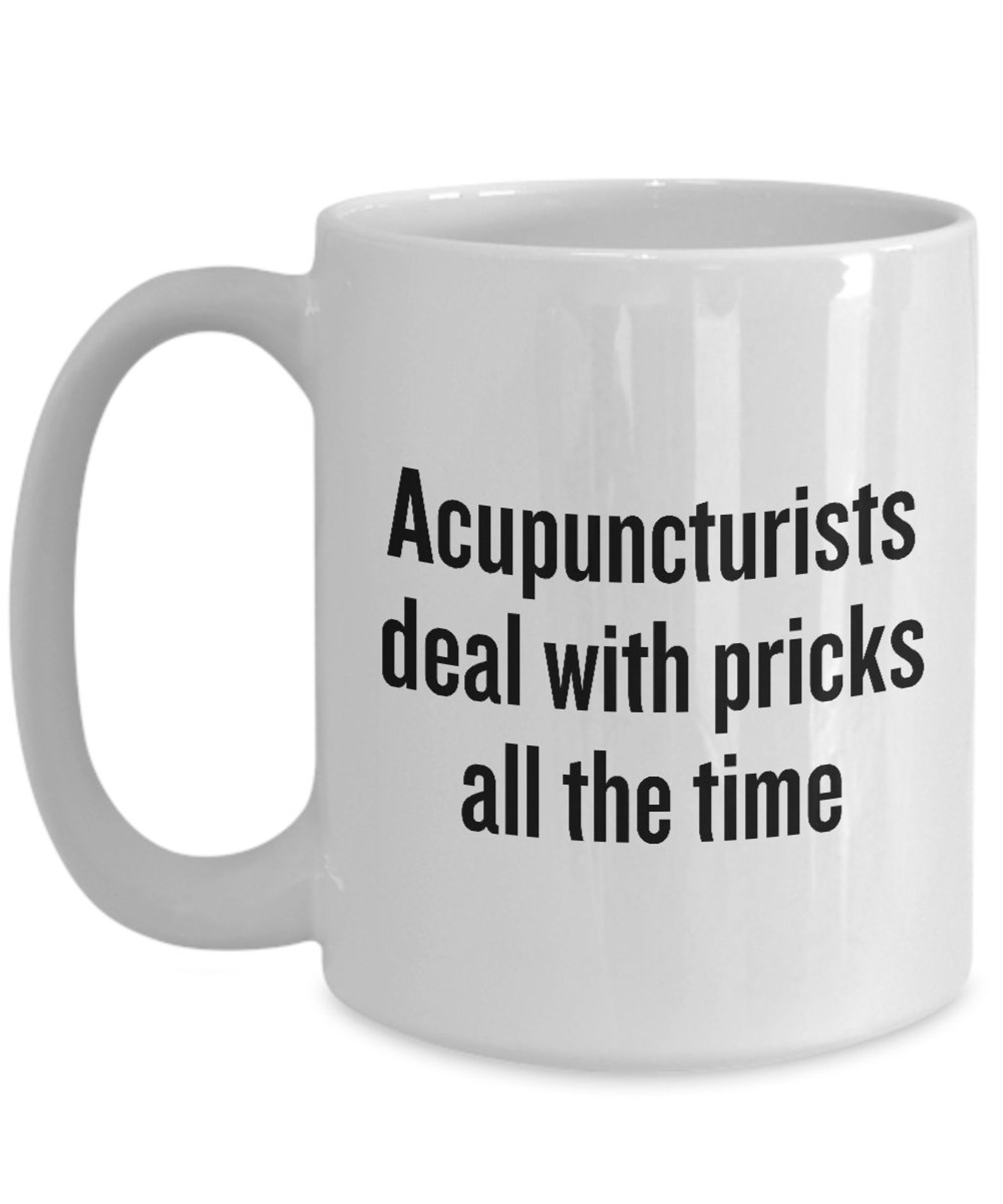 Funny Acupuncture Mug - Acupuncturist Gift - Acupuncture Present ...