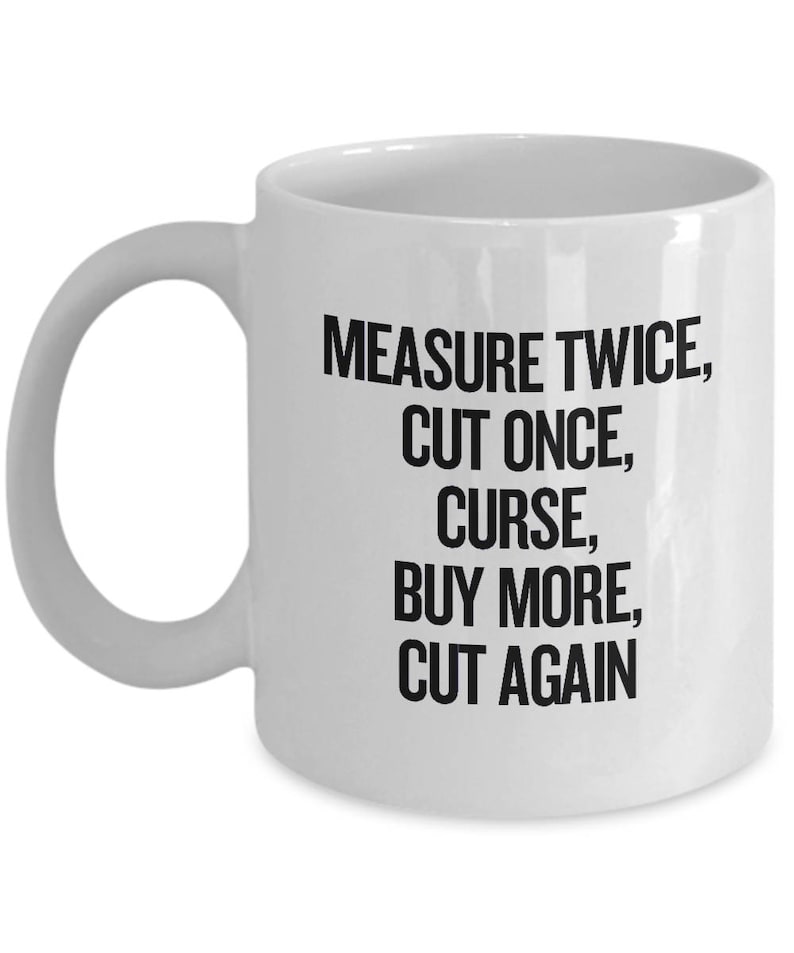 Measure Twice, Cut Once, Curse... - Funny Sewing Mug - Seamstress Gift ...