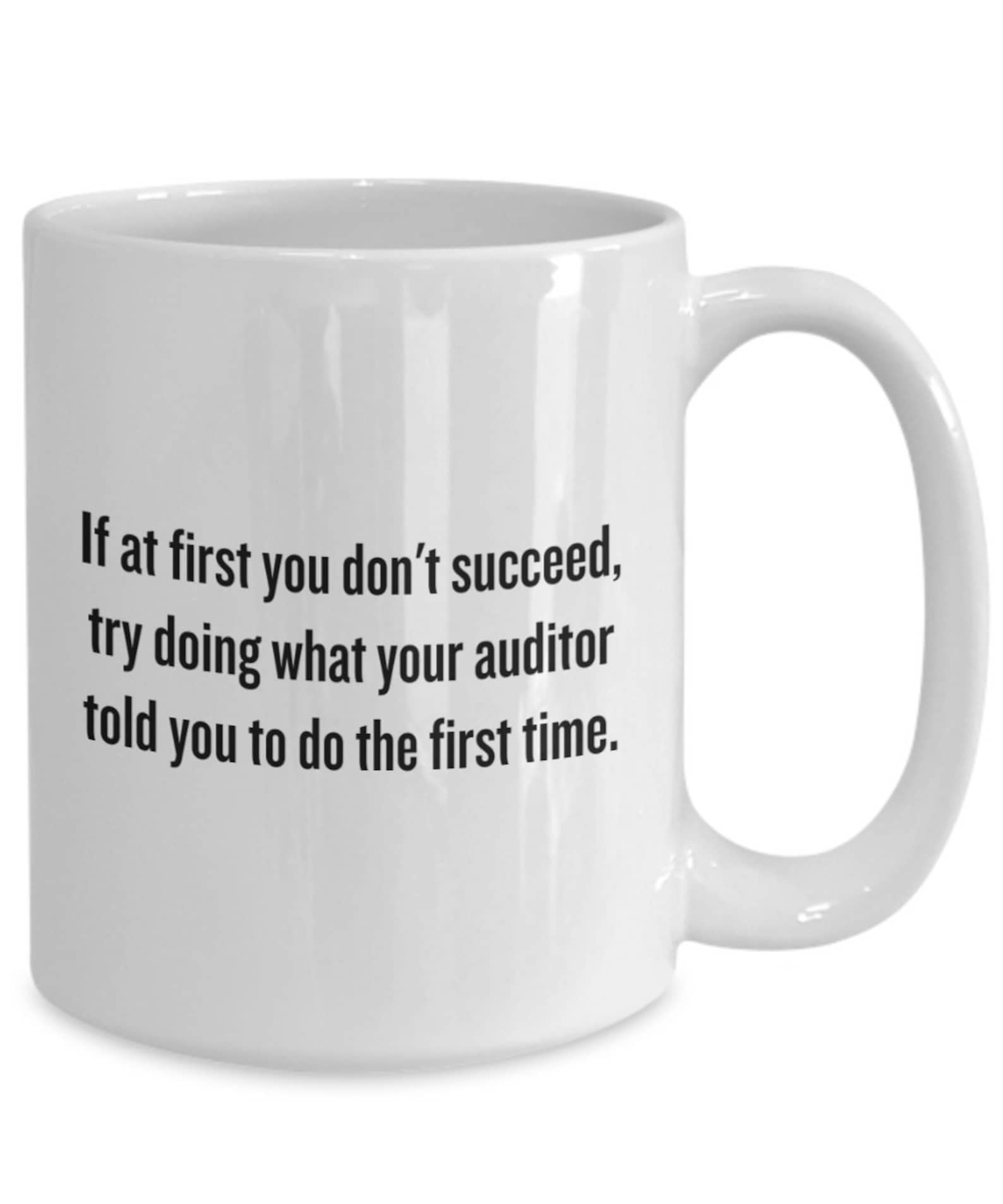 Funny Auditor Gift Auditor Coffee Mug Audit Gifts - Etsy