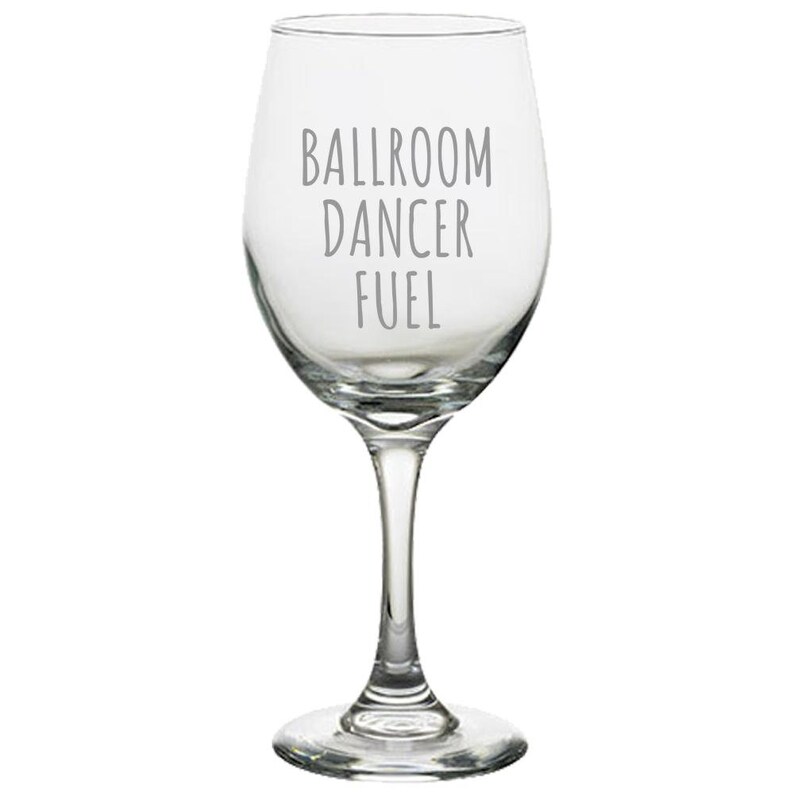 Funny Dancer Gift - Ballroom Dancing Wine Glass - Ballroom Dance ...