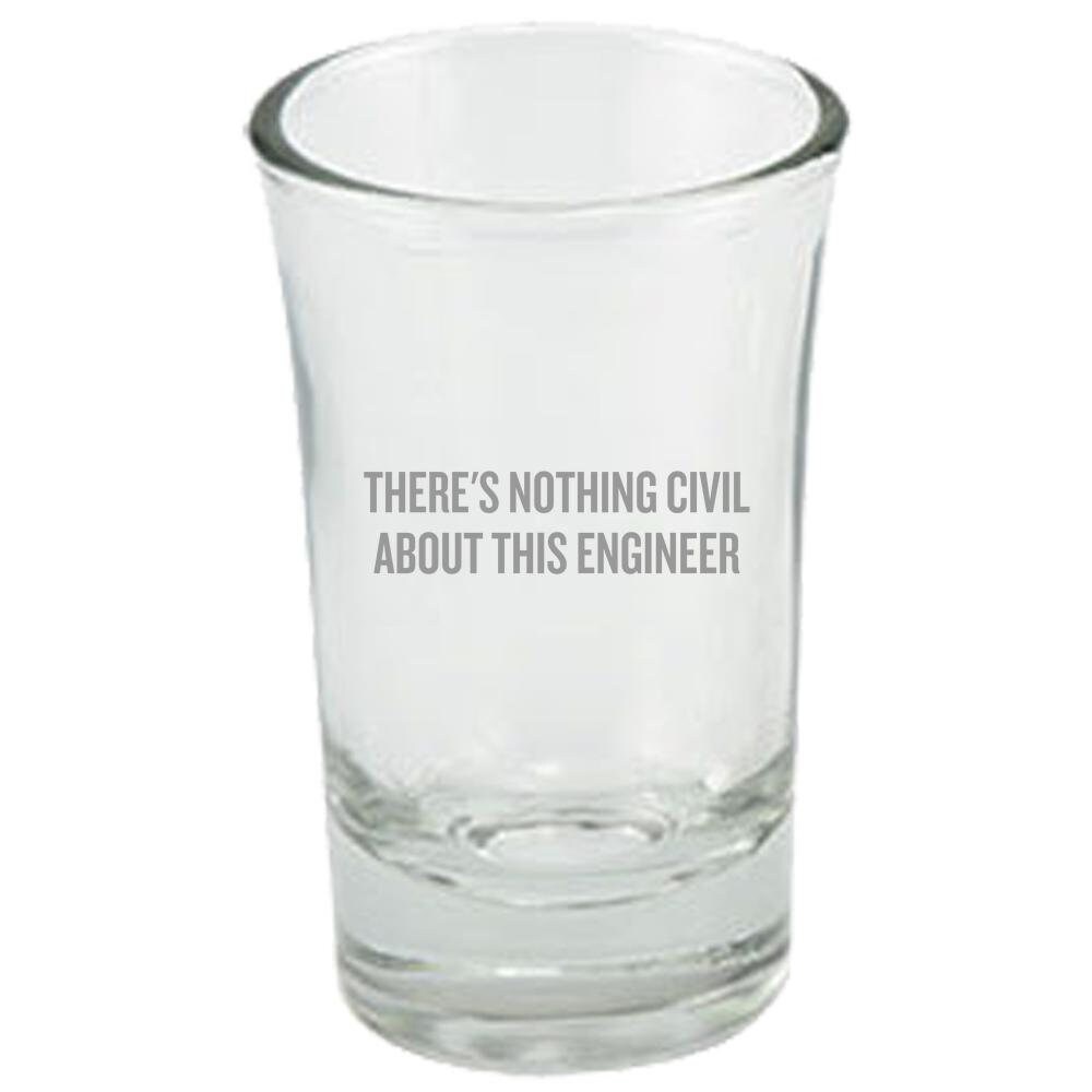Civil Engineer Gift Civil Engineer Shot Glass Nothing - Etsy