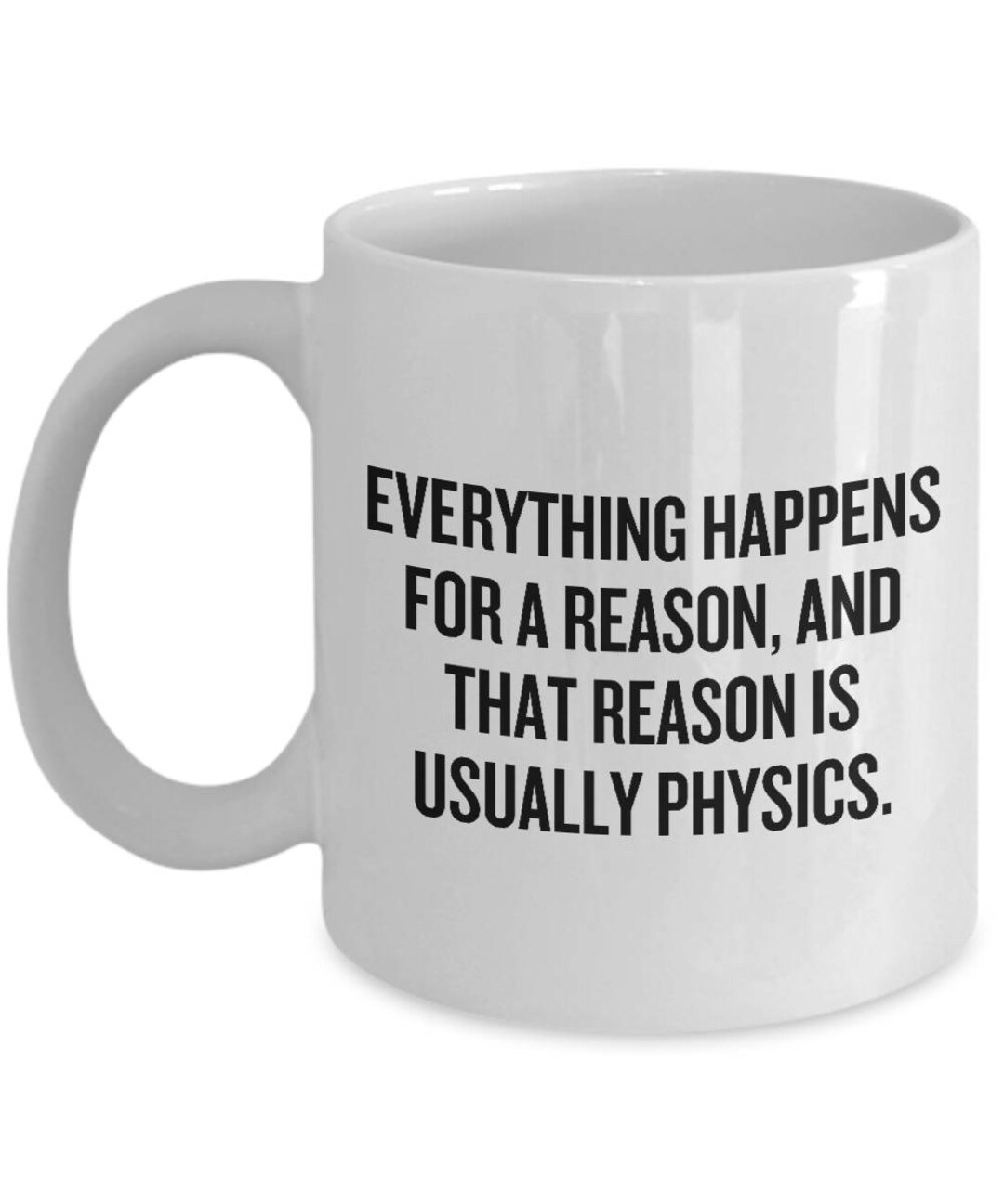 Funny Physics Mug - Physics Teacher Gift - Physicist Present Idea ...