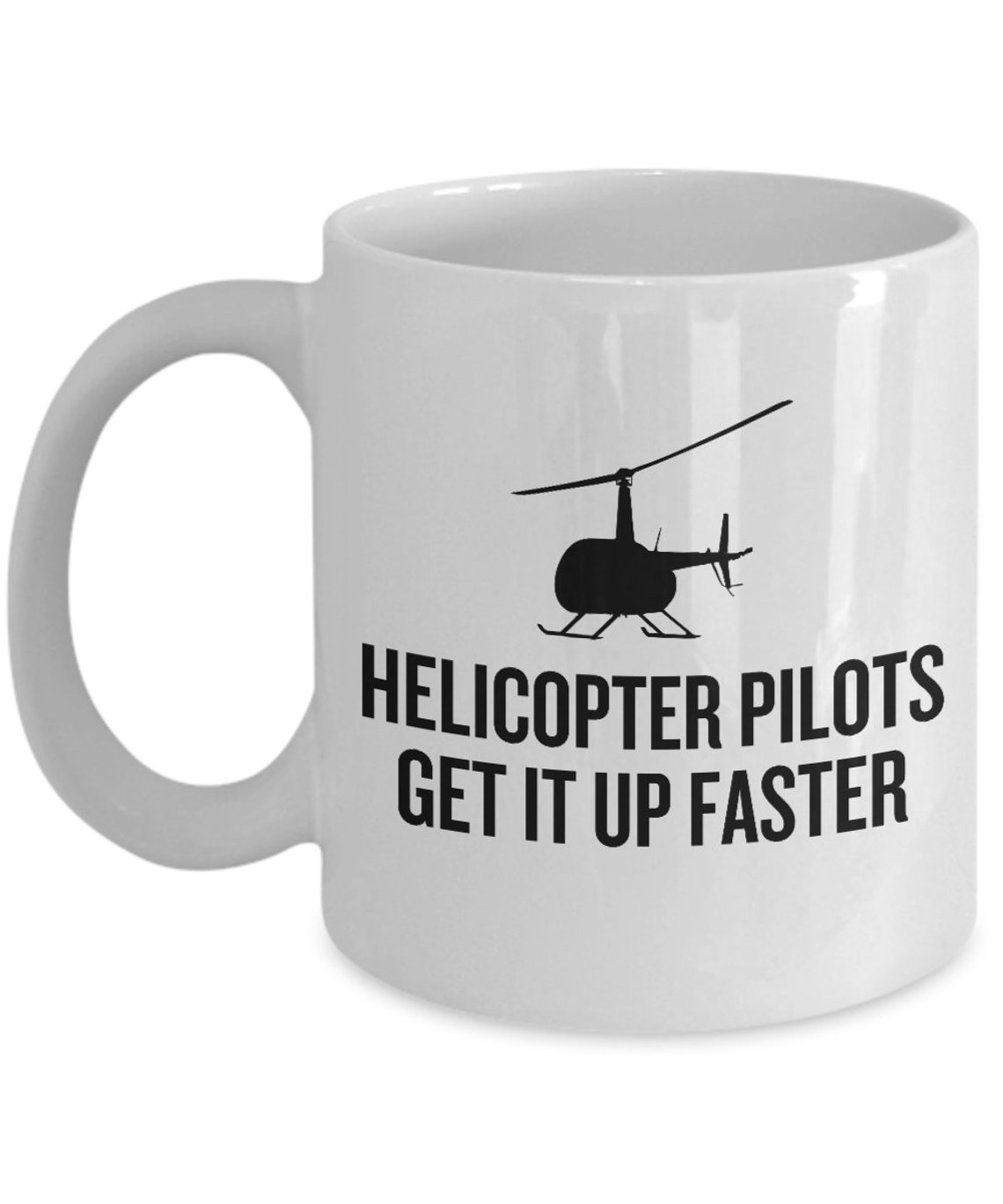 Funny Helicopter Pilot Mug Helicopter Pilots Get It up | Etsy