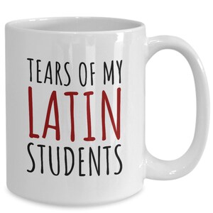 Latin Teacher Gift - Latin Teacher Coffee Mug - Funny Latin Language ...