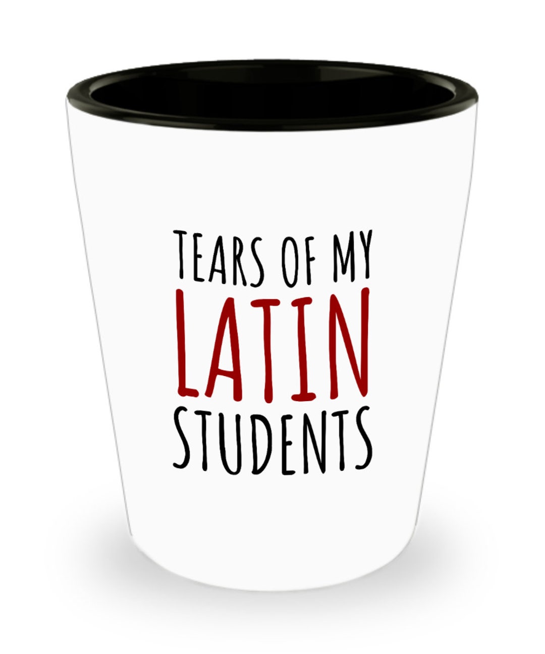 Latin Teacher Gift - Latin Teacher Shot Glass - Funny Latin Language ...