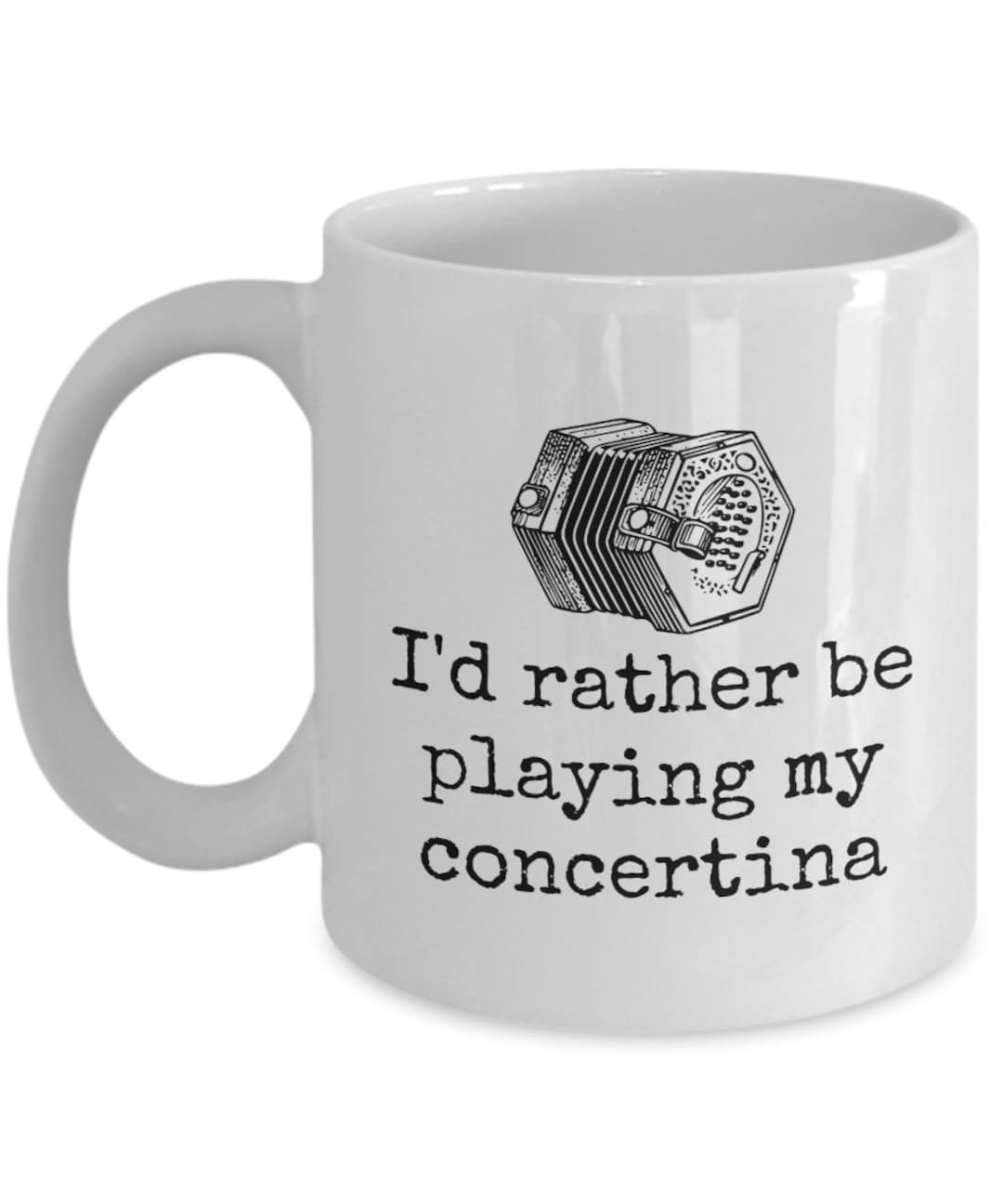 Funny Concertina Mug - Concertina Player Gift - Rather Be Playing My ...