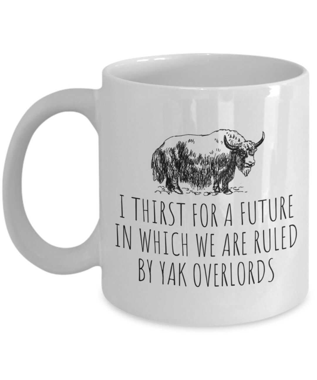 Yak Mug - Yak Gift - Funny Yak Present - Yak Lover Gifts - Yak ...
