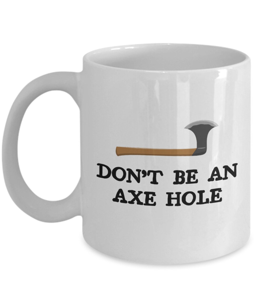 Axe Throwing Gift - Axe Thrower Present - Axe Throwing Mug - Don't Be ...