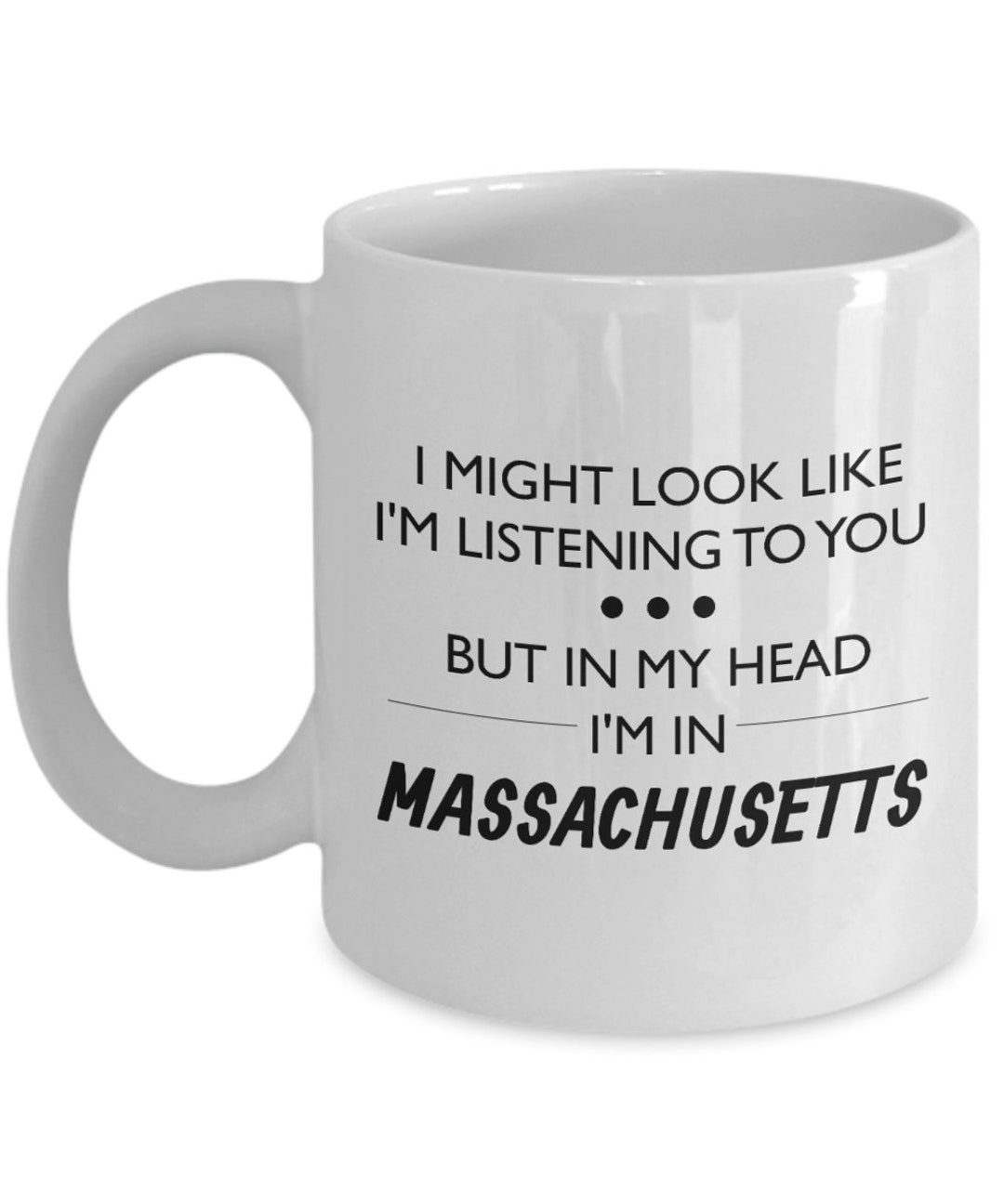Massachusetts Coffee Mug - Funny Massachusetts Gift - Massachusetts ...