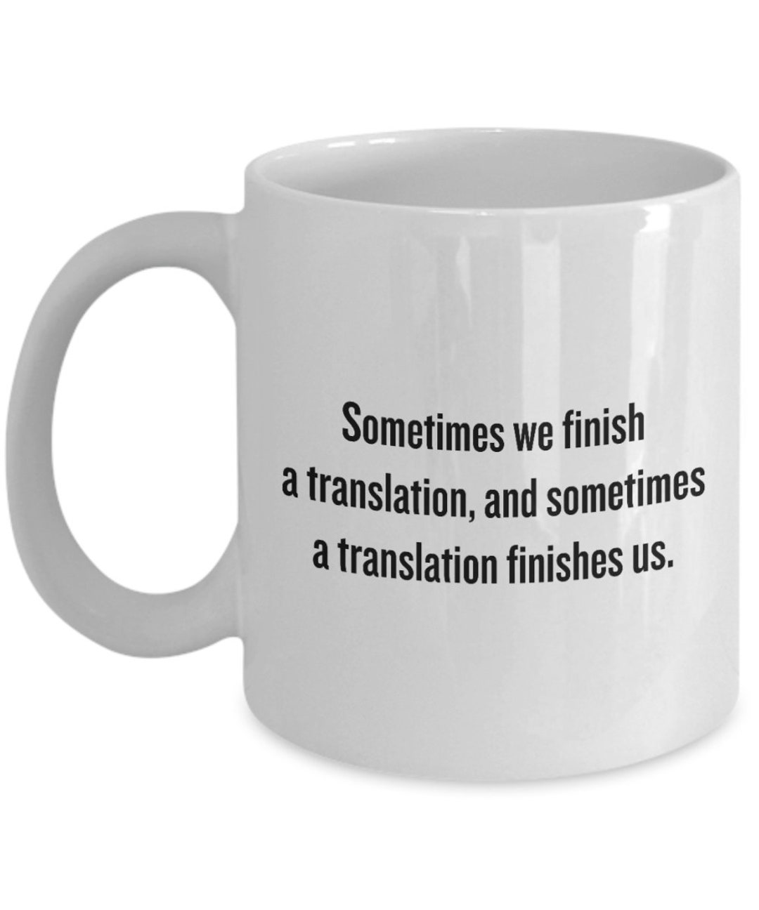 Translator Coffee Mug - Funny Translator Gift - Freelance Translator ...