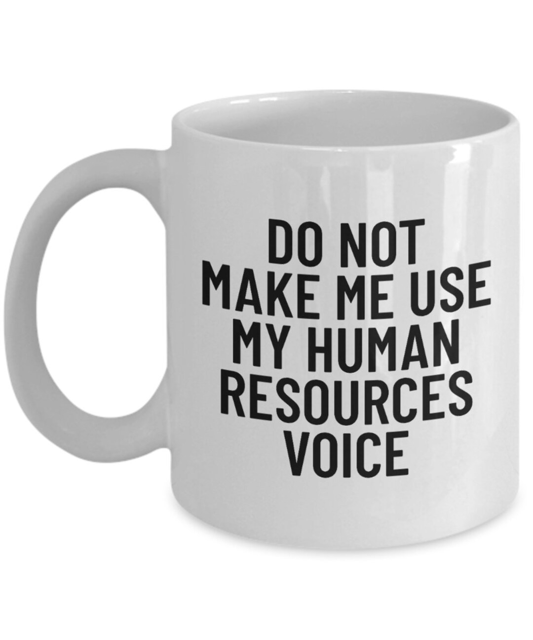 Funny HR Mug - Human Resources Coffee Mug - Human Resources Manager ...