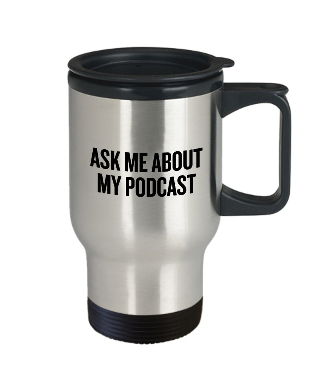 Podcast Travel Mug Podcaster Gift Podcasting Present Ask - Etsy