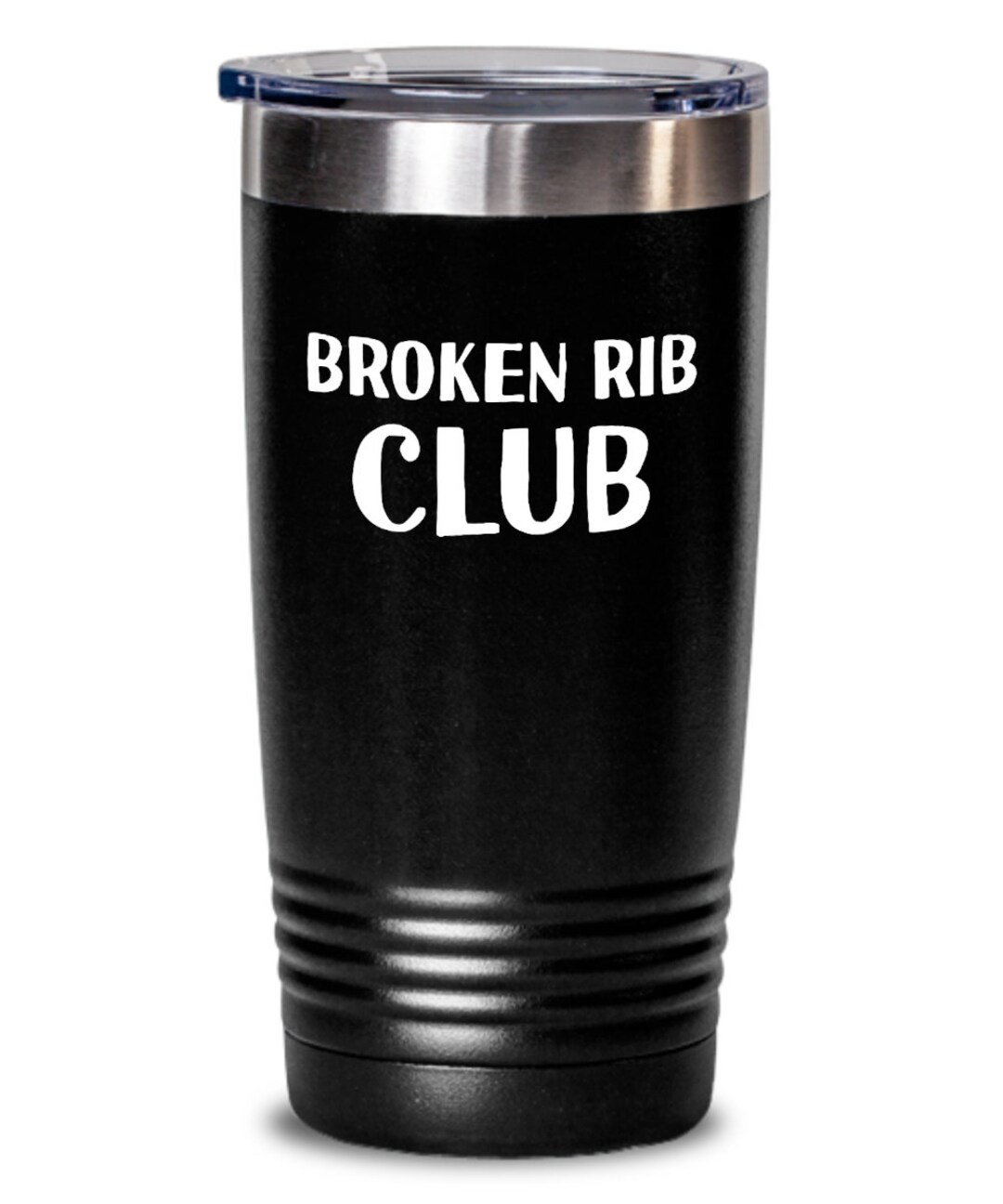 Broken Rib Tumbler - Funny Broken Rib Gift - Get Well Gift for Broken ...
