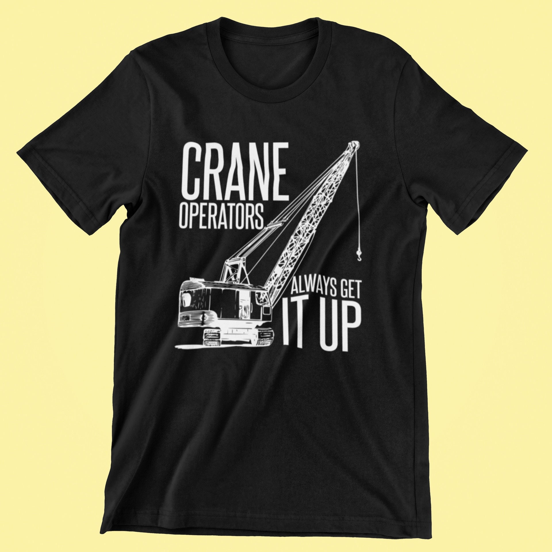 Funny Crane Shirt Crane Operator Gift Crane Operators - Etsy