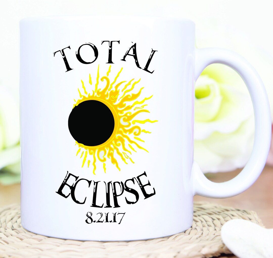 Custom 2017 Total Eclipse Mug, Total Eclipse Mug, Solar Eclipse Mug ...