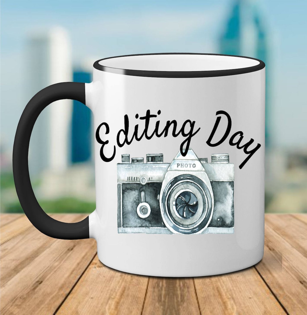 Custom Editing Day Mug, Editing Day Coffee Mug, Custom Editing Day ...