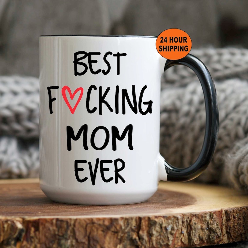 The Best Mom Ever Mug Etsy