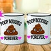 Poop Buddies Forever Mug Poop Mug Custom Poop Mug Custom - Etsy