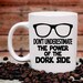 Nerd Mug, Geek Mug, Don't Underestimate the Power of the Dork Side ...