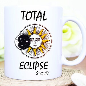 Custom 2017 Total Eclipse Mug, Total Eclipse Mug, Solar Eclipse Mug ...