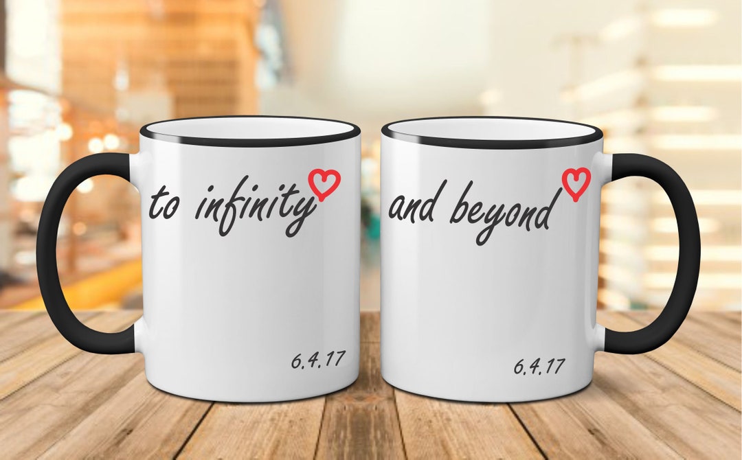 To Infinity and Beyond Mugvalentines Mugcustom Valentinetoy - Etsy