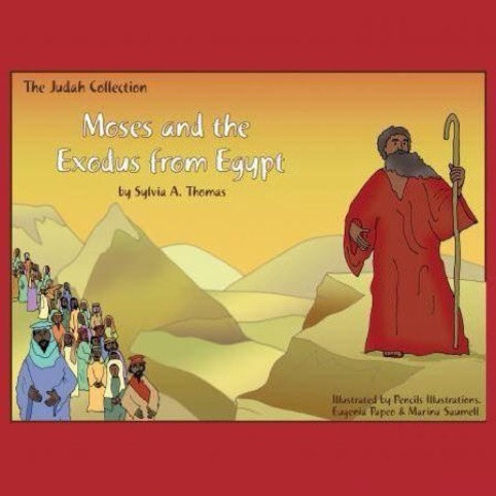 The Judah Collection~moses and the Exodus From Egypt Teaches How Moses ...
