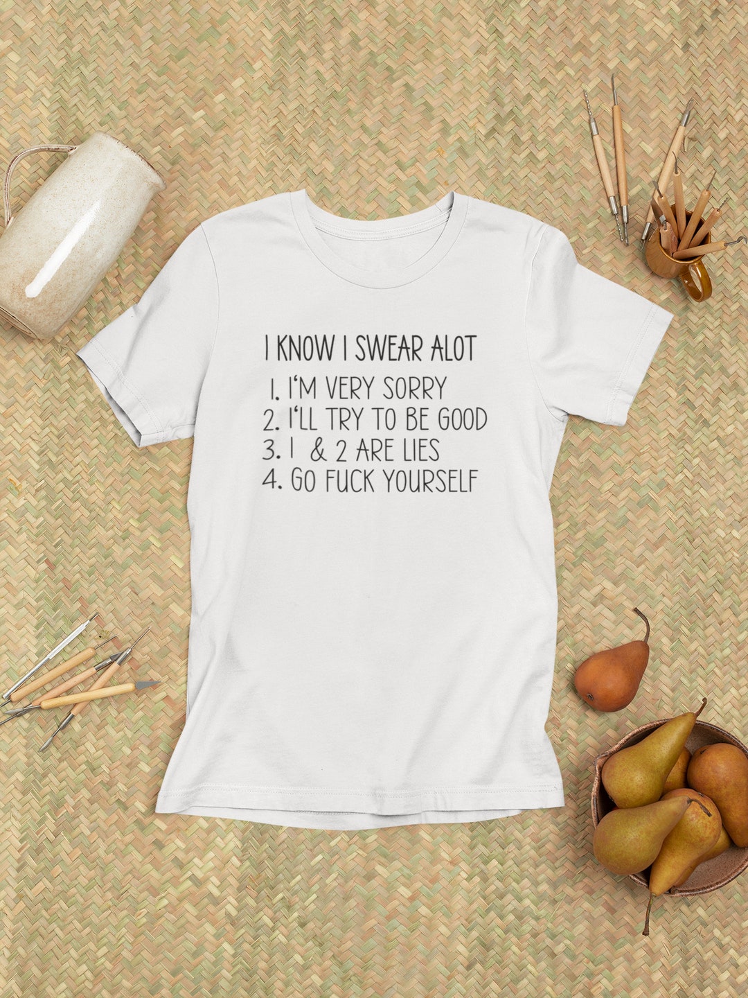 I Know I Swear a Lot Shirt, Funny Shirt, Sarcastic Shirt, Swear Shirt ...