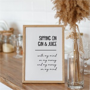 Sipping on Gin & Juice - Song Lyrics Picture - Hip Hop Music - Hip Hop ...