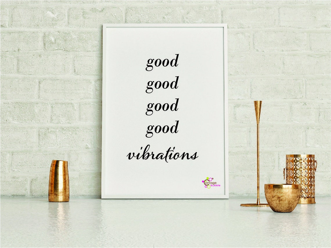 Good Good Good Good Vibrations PRINT with white background | Etsy