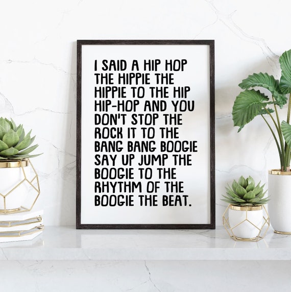 Rappers Delight I Said A Hip Hop Print Wedding Lyric Song | Etsy