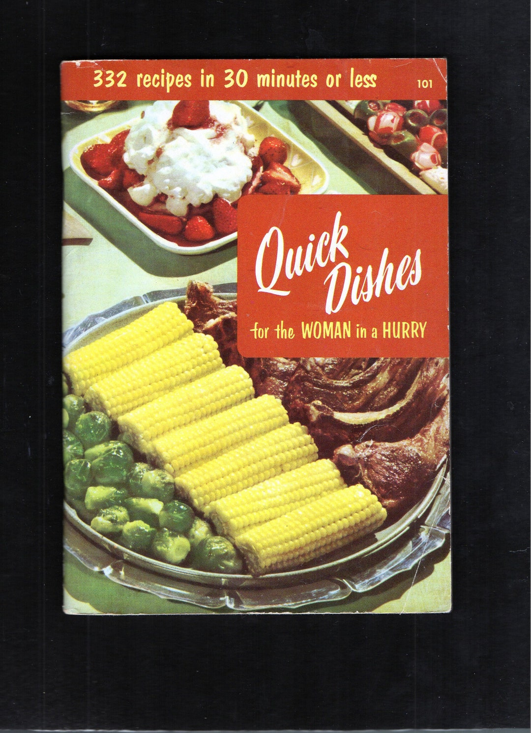 Vintage QUICK DISHES COOKBOOK 332 Food Recipes in 30 Minutes or Less by ...