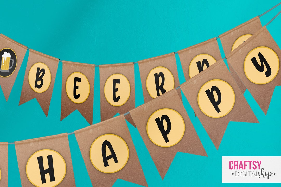 Beer Themed HAPPY BIRTHDAY Banner Template - Etsy