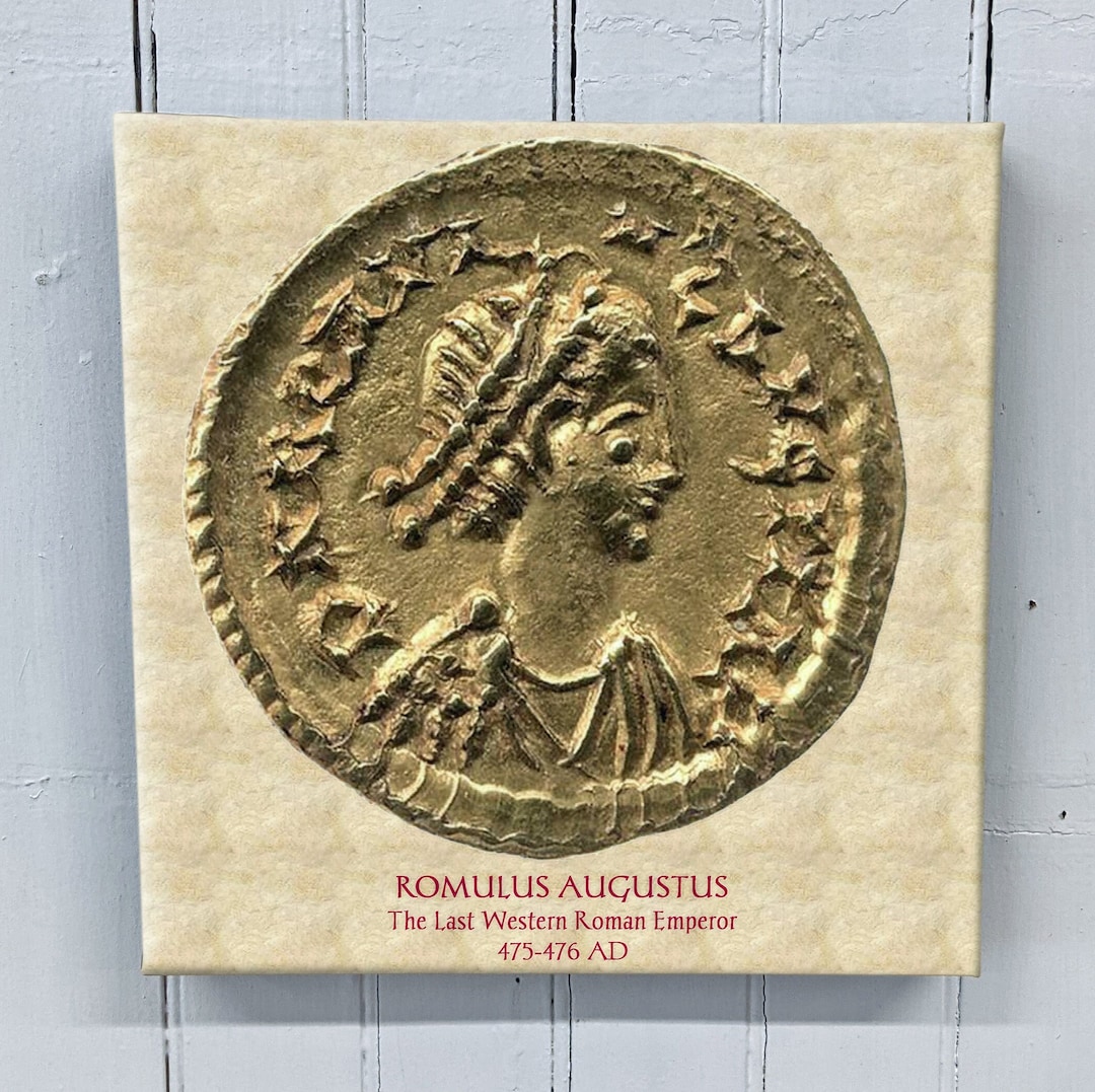 Romulus Augustulus - the Last Western Roman Emperor 12x12" Canvas Wall ...