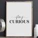 Be Curious Printable Art, Motivational Poster, Minimal Wall Art ...