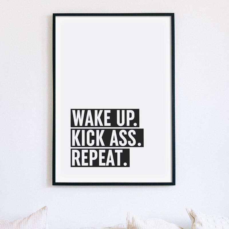 Wake up Kick Ass - Etsy