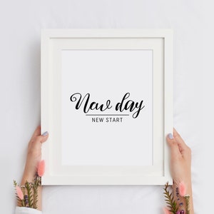 New Day New Start Printable Wall Art, Bedroom Poster, Inspirational ...