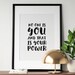 No One is You and That is Your Power Printable Wall Art, Positive ...