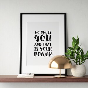 No One is You and That is Your Power Printable Wall Art, Positive ...