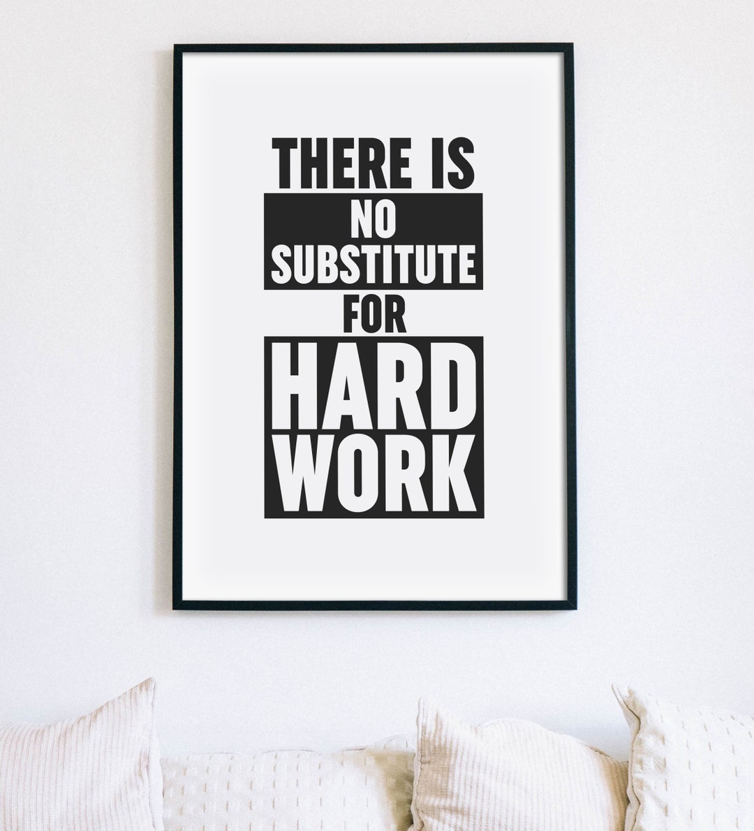 There Is No Substitute For Hard Work Print Motivational Quote Etsy there-is-no-substitute-for-hard-work-print-motivational-quote-etsy