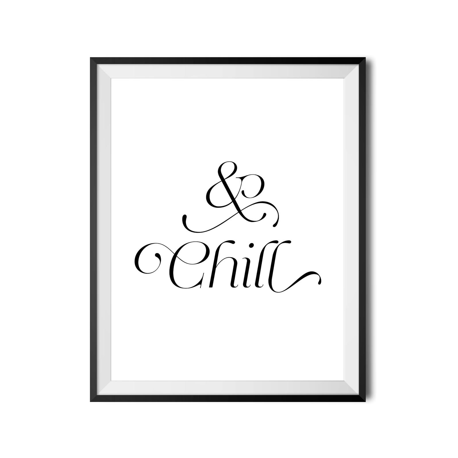And Chill Print & Chill Poster Relax Printable Wall Art - Etsy