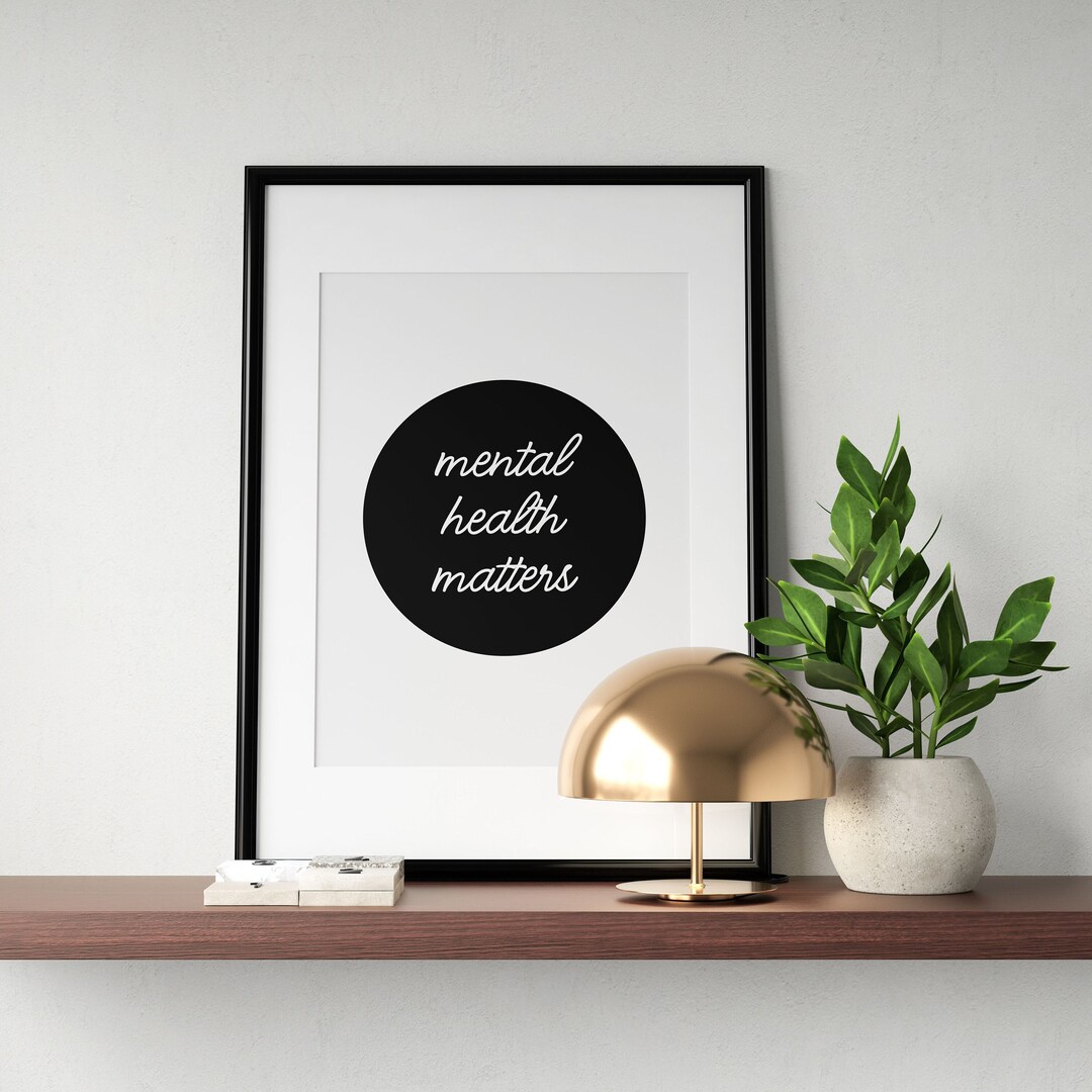 Mental Health Matters Printable Wall Art, Self Love Poster ...