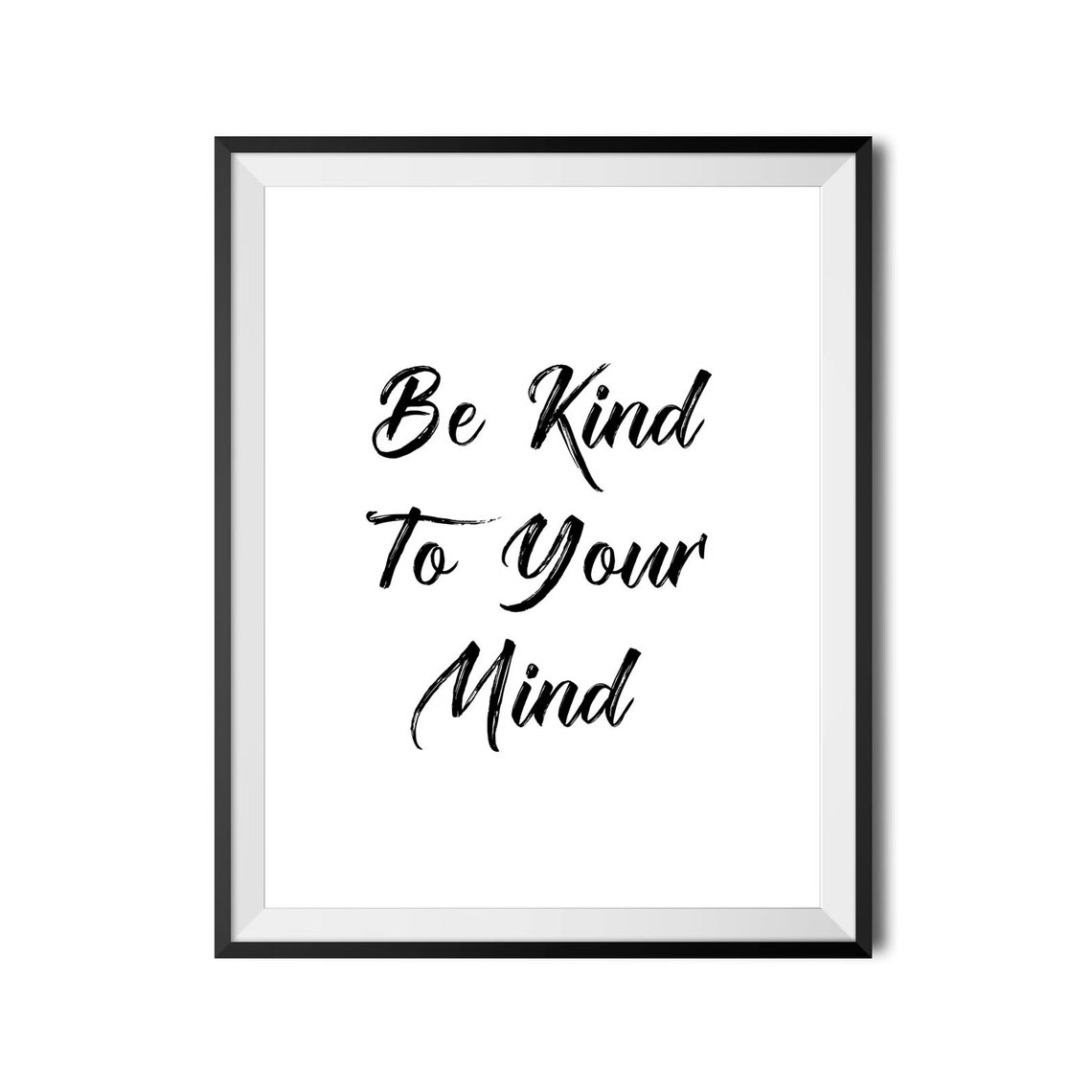 Be Kind To Your Mind Printable Wall Art Inspirational Poster | Etsy