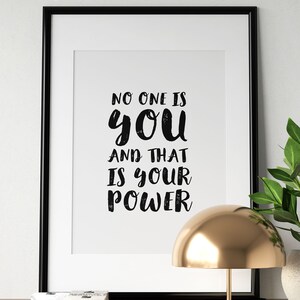 No One is You and That is Your Power Printable Wall Art, Positive ...