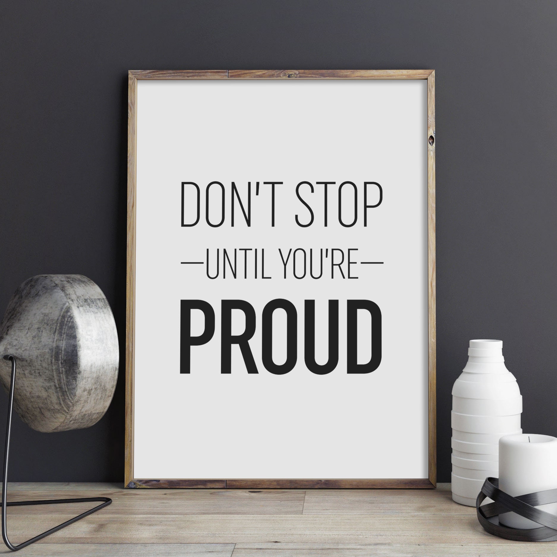 Don't Stop Until You're Proud Printable Wall Art - Etsy