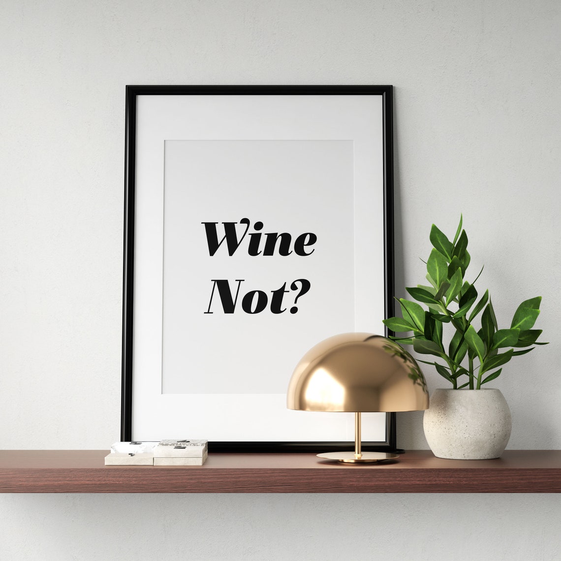 Wine Not Printable Wall Art Funny Kitchen Poster Wine Quote - Etsy