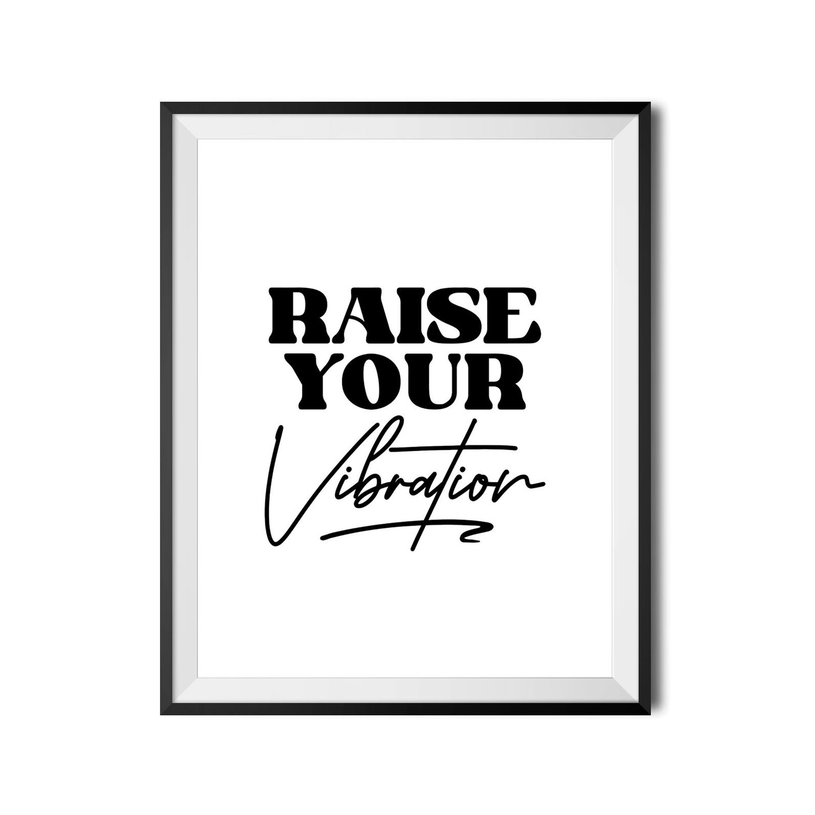 Raise Your Vibration Print, Manifestation Printable Wall Art, Law of ...