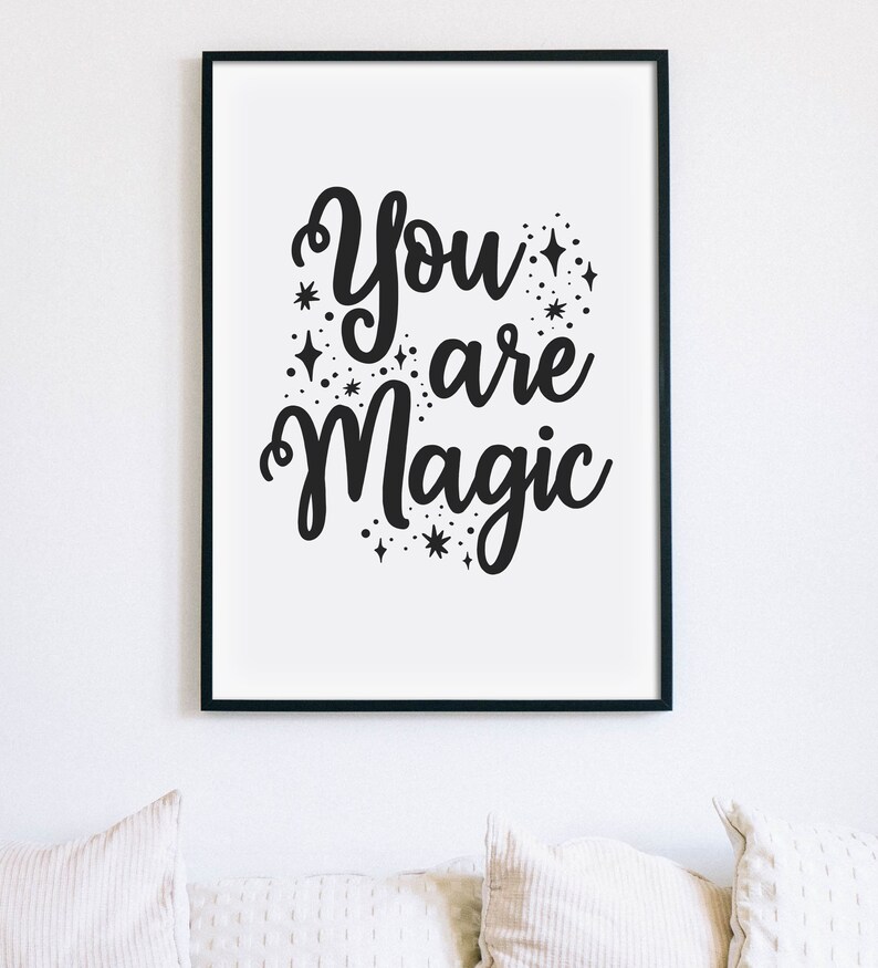 You Are Magic Print Inspirational Poster Positive - Etsy