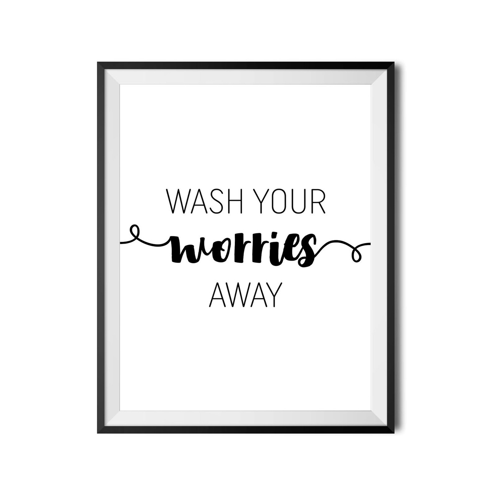 Wash Your Worries Away Printable Wall Art Bathroom Poster - Etsy